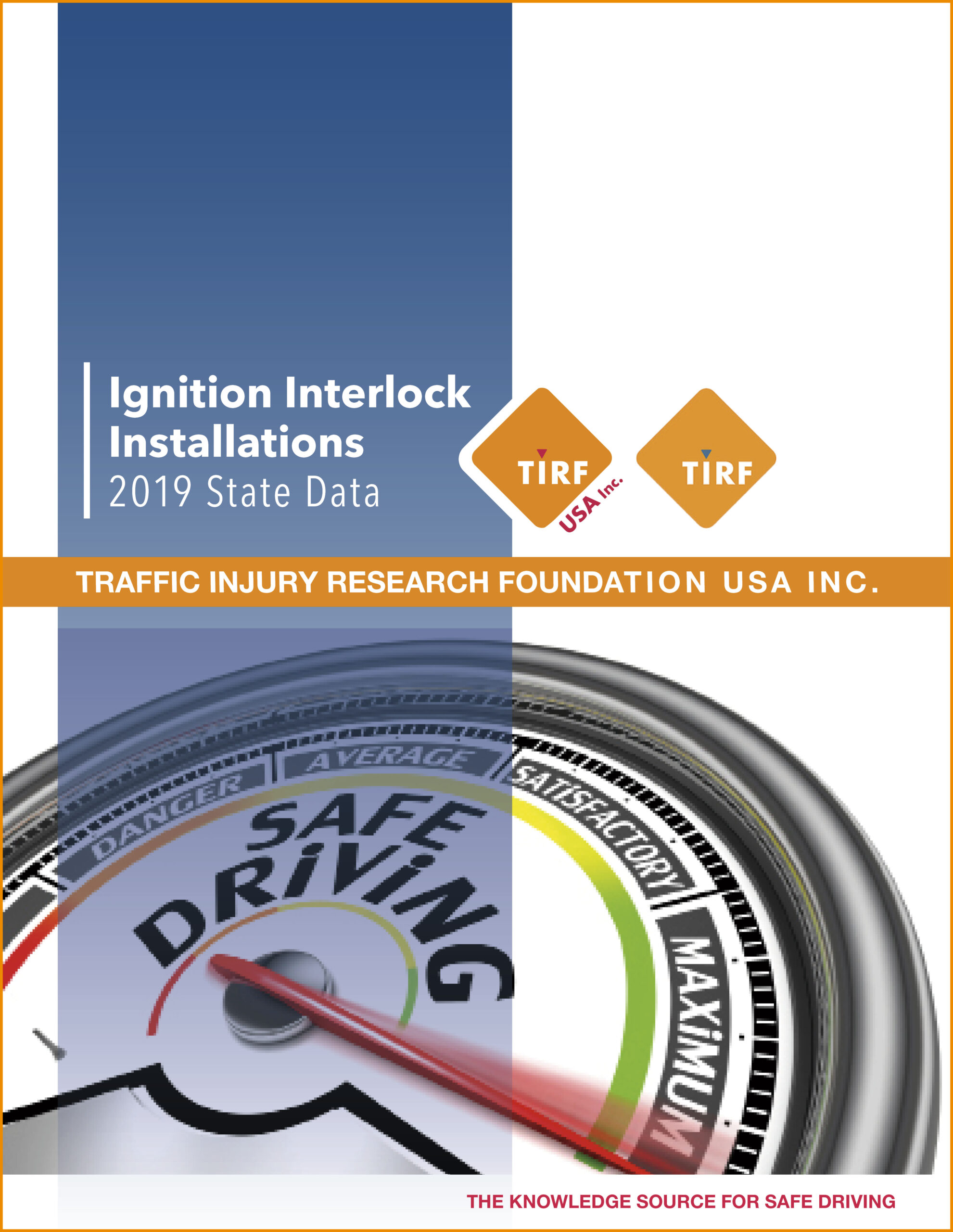 TIRF USA - TIRF USA Annual Ignition Interlock Reports: United States